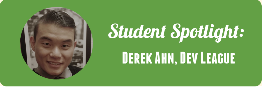 Student Spotlight: Derek Ahn, DevLeague | Course Report