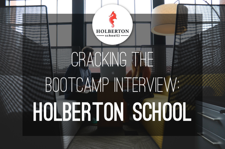 Cracking the Bootcamp Interview: Holberton School | Course Report