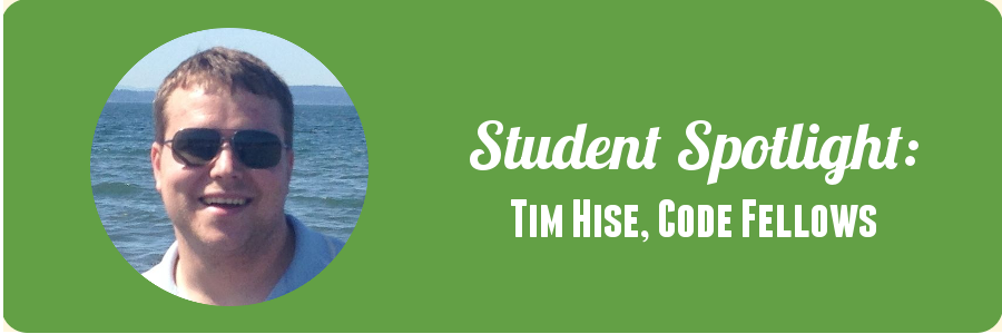Student Spotlight: Tim Hise, Code Fellows | Course Report