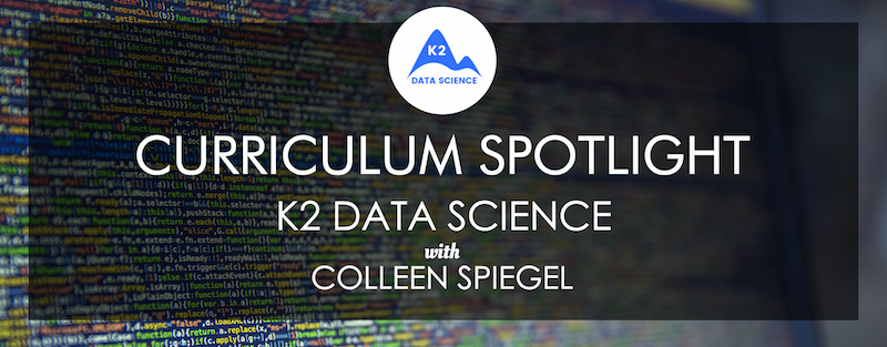 Curriculum Spotlight: K2 Data Science | Course Report