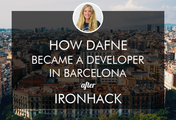 How Dafne Became a Developer in Barcelona after Ironhack | Course Report