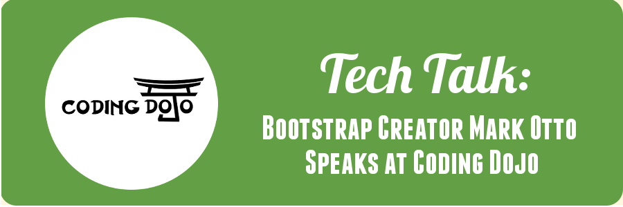 Bootstrap Creator Mark Otto Speaks at Coding Dojo | Course Report