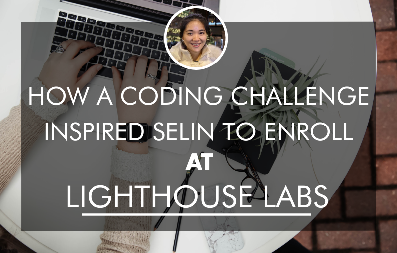 How a 21-day Coding Challenge Inspired Selin to go to | Course Report
