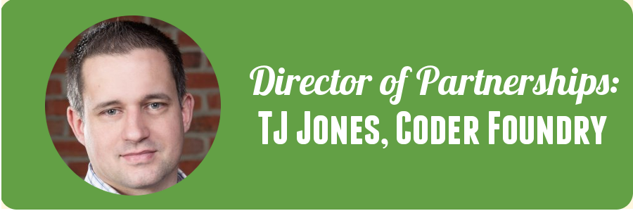 Director of Partnerships: TJ Jones, Coder Foundry | Course Report