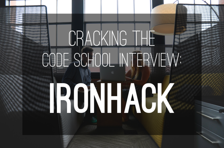 Cracking the Code School Interview: Ironhack Miami | Course Report