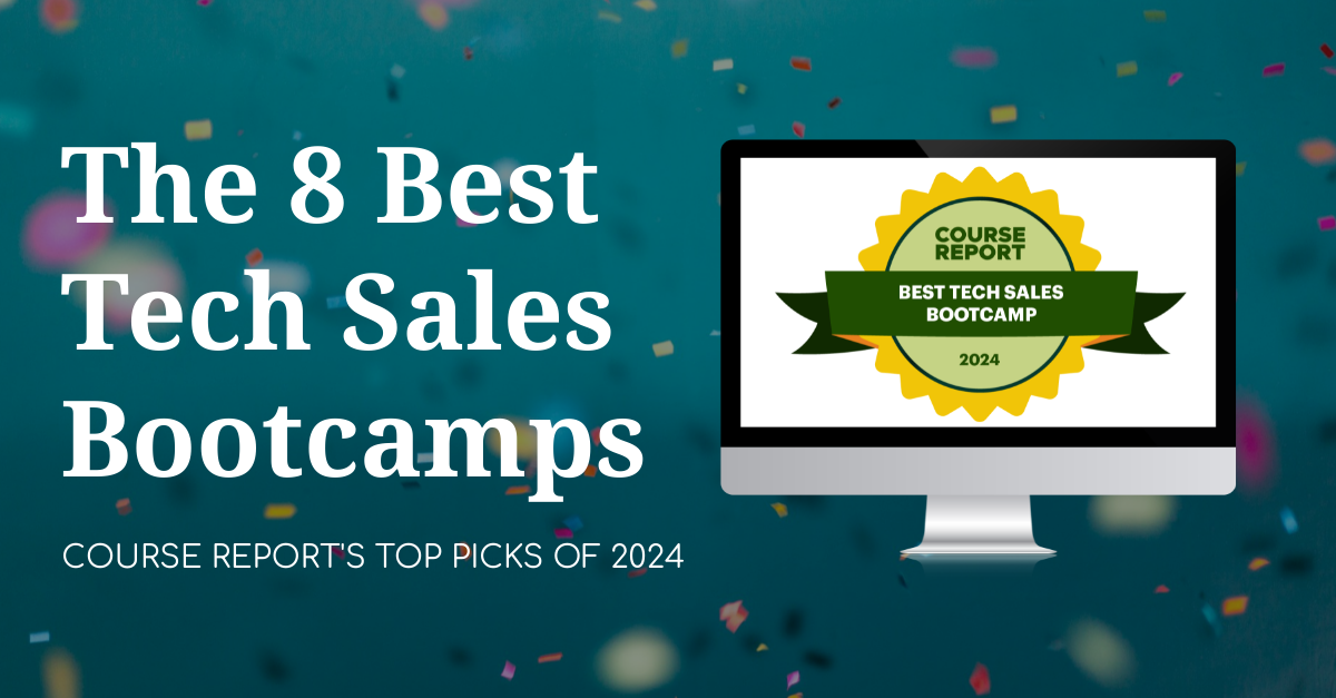 The 8 Best Tech Sales Bootcamps of 2024 | Course Report